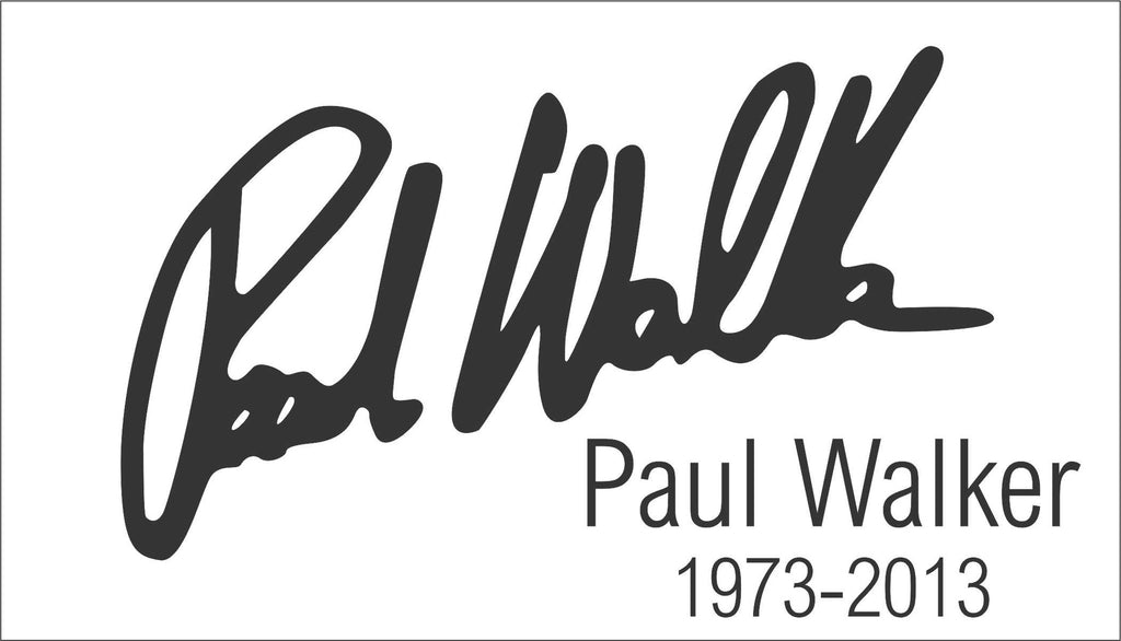 RIP Paul Walker Signature – ihatedecals.ca